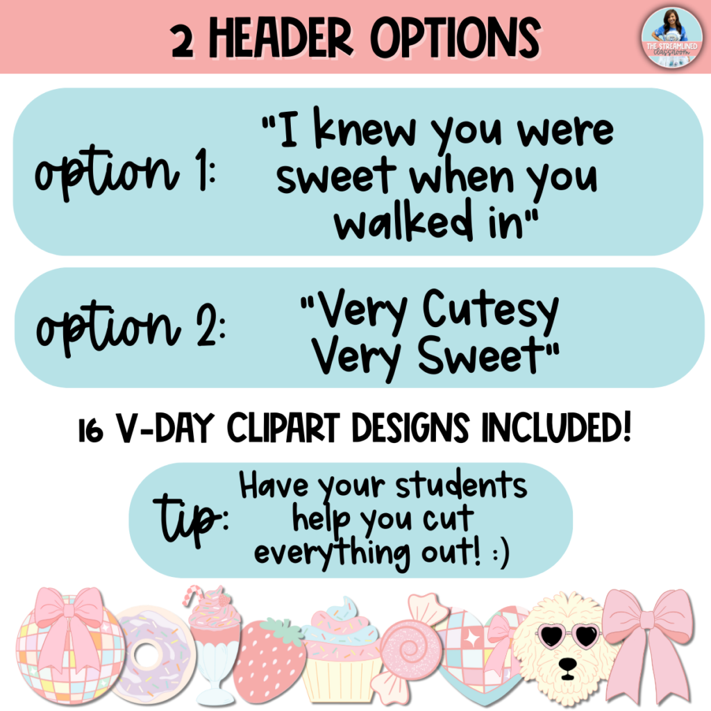 Valentine’s Day Bulletin Board - Candy Hearts - thestreamlinedclassroom.com